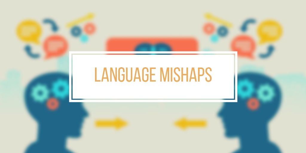 Funny Language Barrier Mishaps - chase the skies