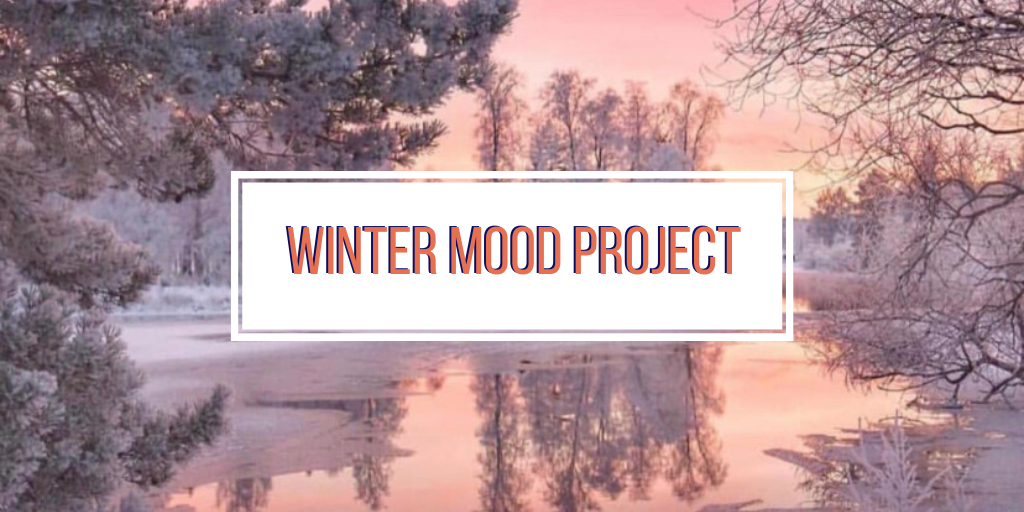 Winter Mood Project - chase the skies